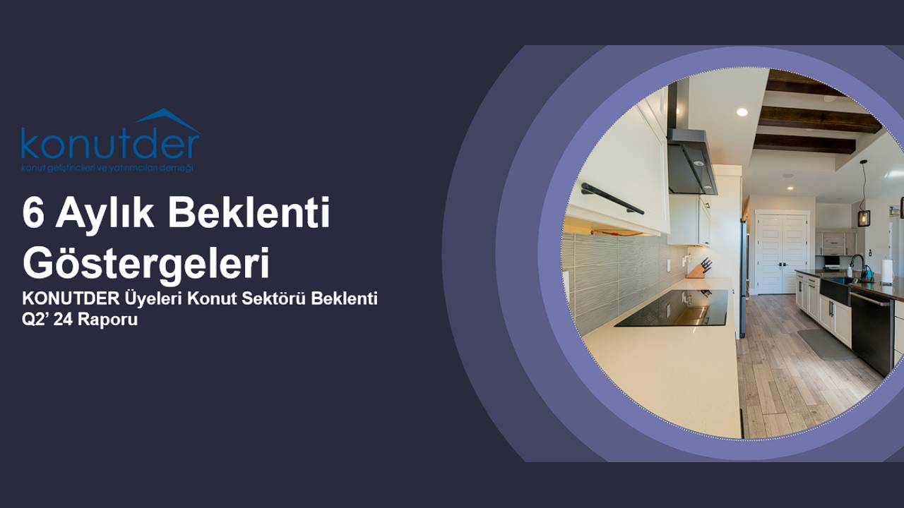 KONUTDER: Kredili Konut Satışlarında Artış Bekleniyor! - Emlak Haberleri