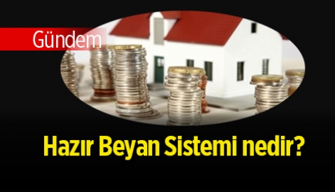 Hazır Beyan Sistemi nedir, nasıl verilir? Kira beyanı 2016 - Emlak Rehberi